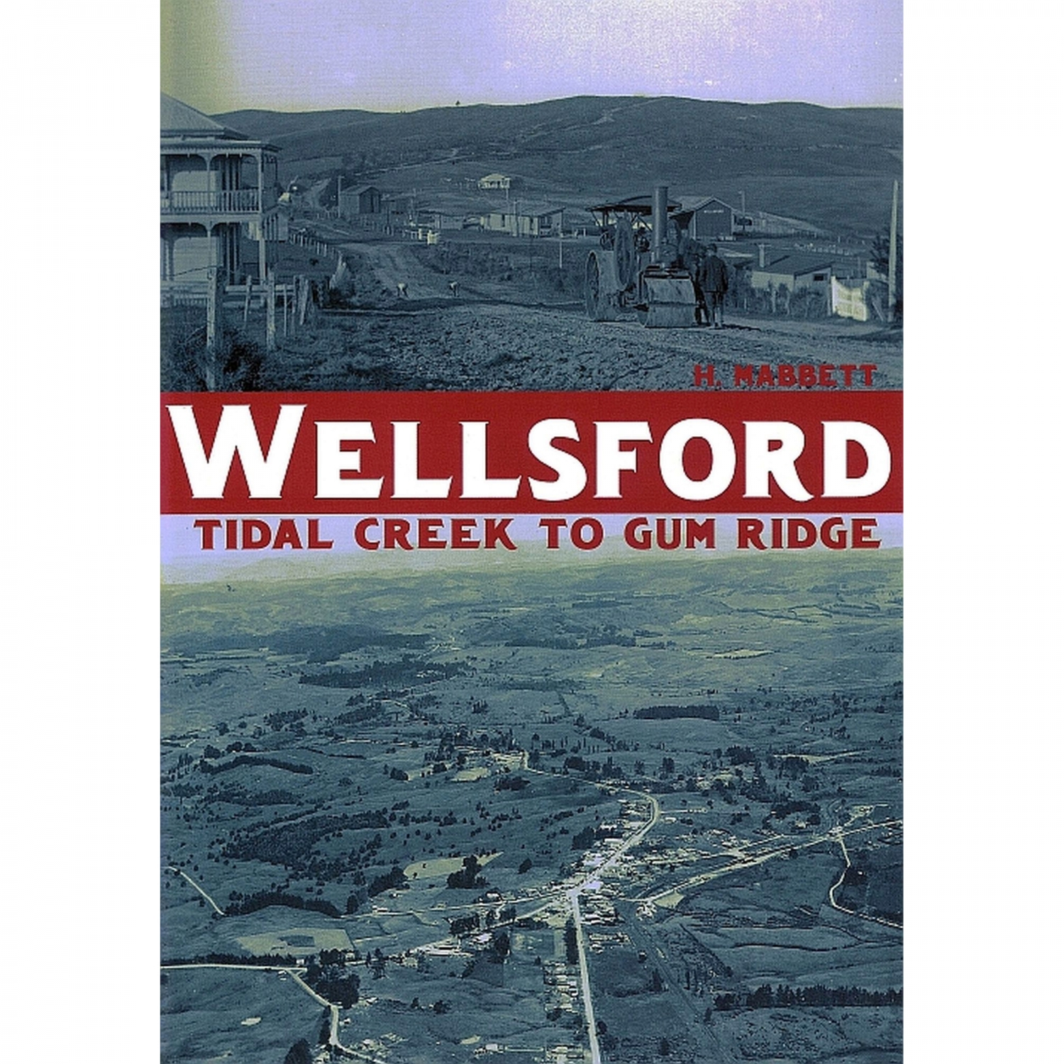 Wellsford - Tidal Creek To Gum Ridge - Albertland Heritage Museum
